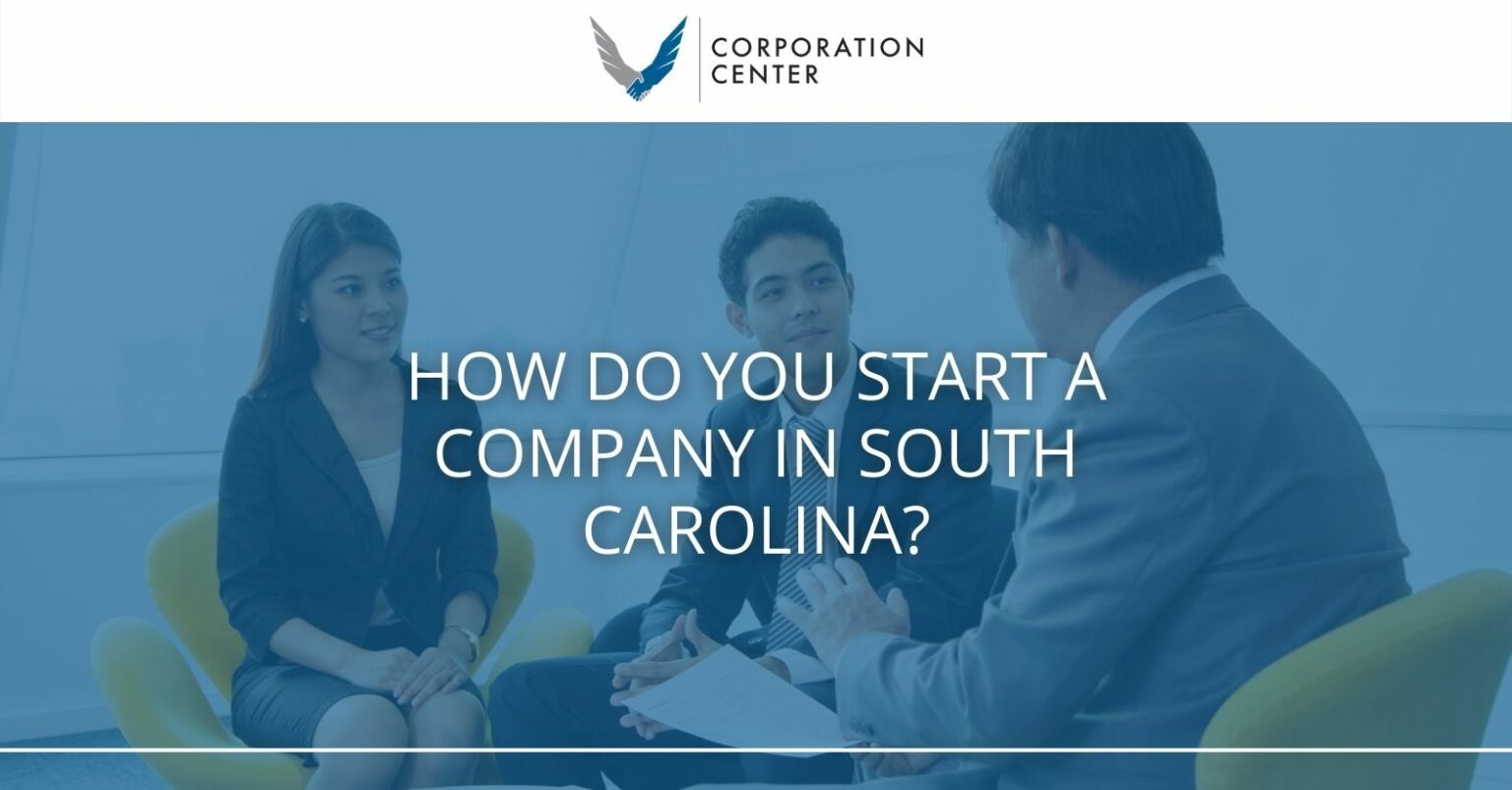 How to Register a South Carolina Company