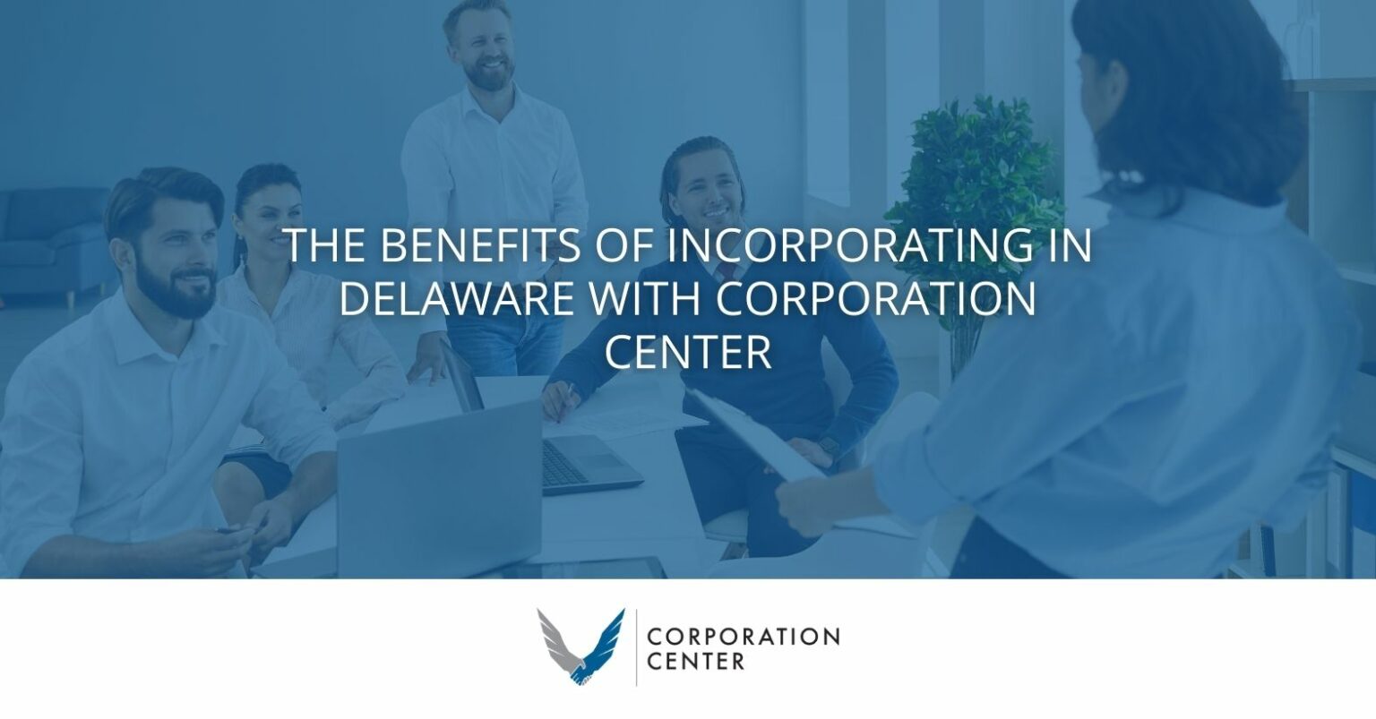 Incorporating in Delaware with Corporation Center